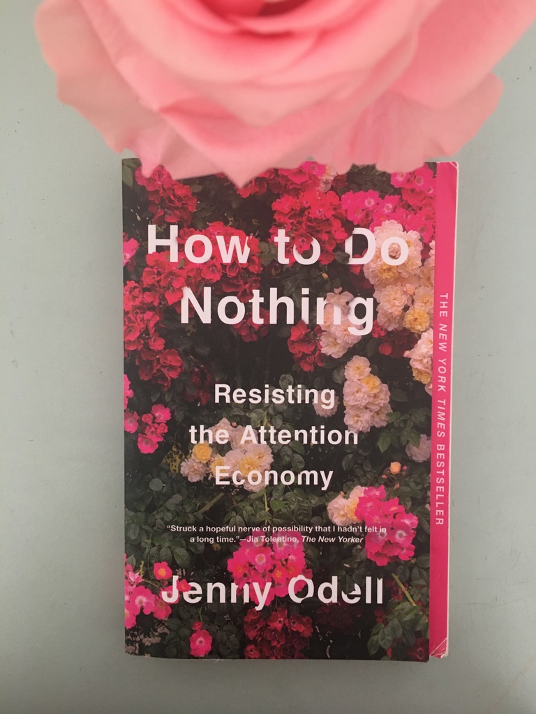 BOOK REVIEW – How to Do Nothing: Resisting the Attention Economy – Ava ...